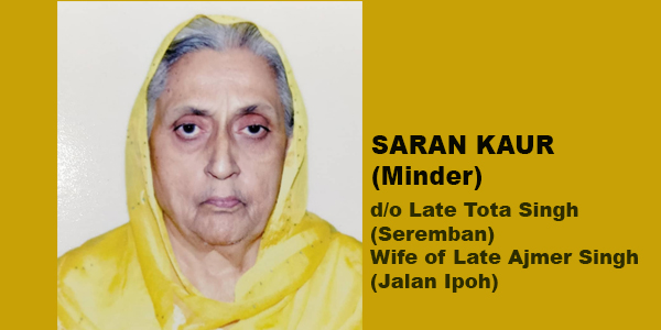 Saran Kaur (Minder) (1939-2021), Seremban