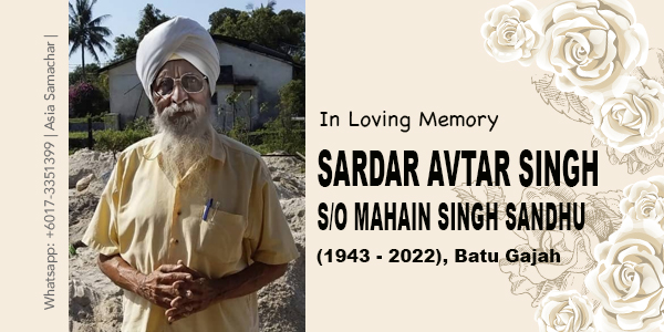 Sardar Avtar Singh (1943 - 2022), Batu Gajah