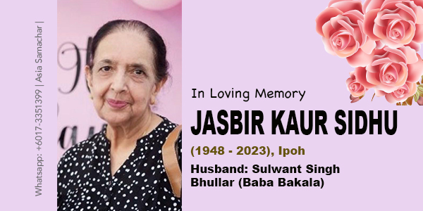 Jasbir Kaur Sidhu (1948 - 2023), Ipoh
