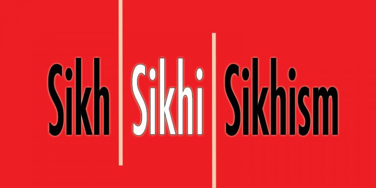 Sikh, Sikhi & Sikhism